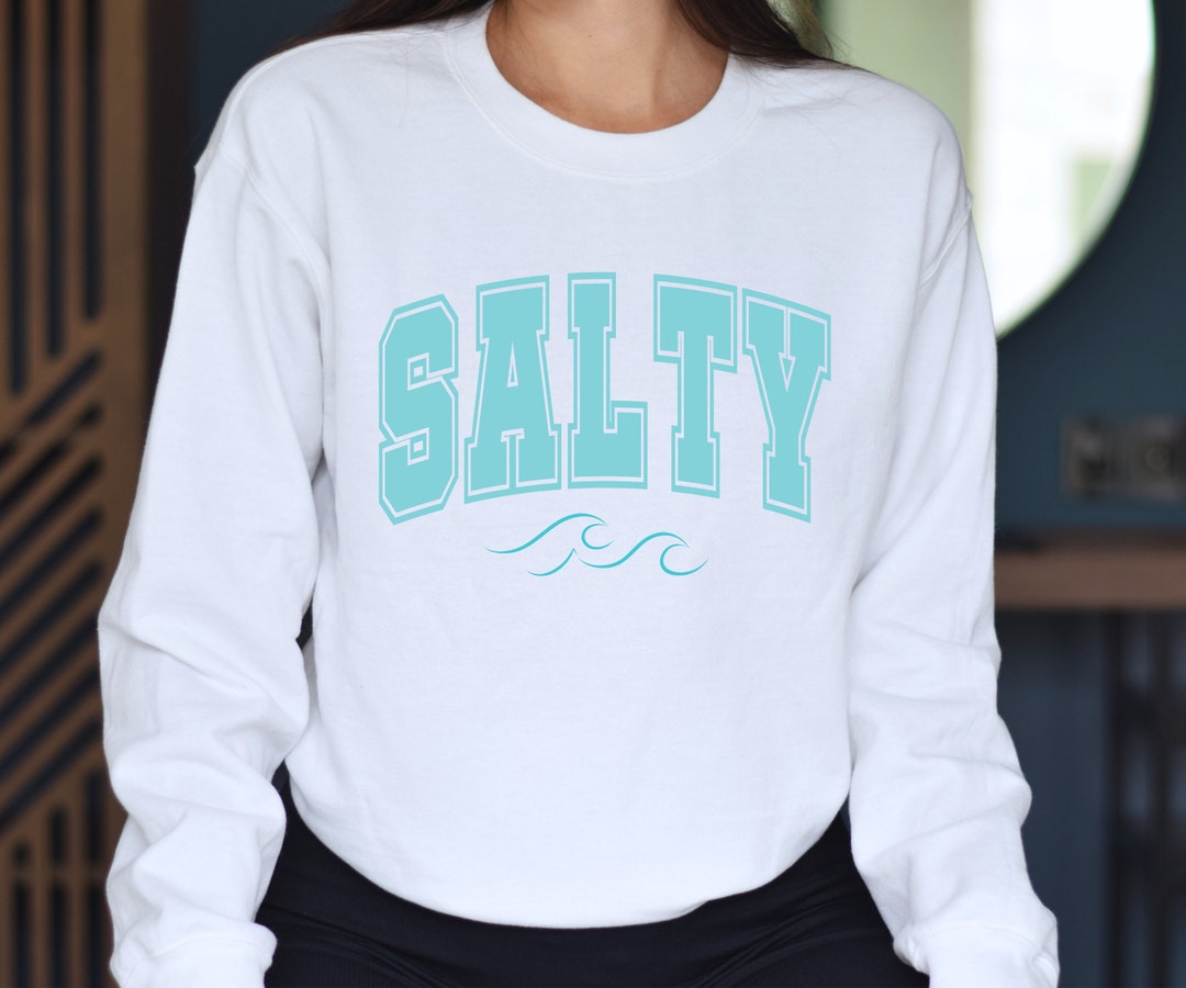 Salty Sweatshirt, Sunshine Sweatshirt, Sunset, Beach Sweathirts ...