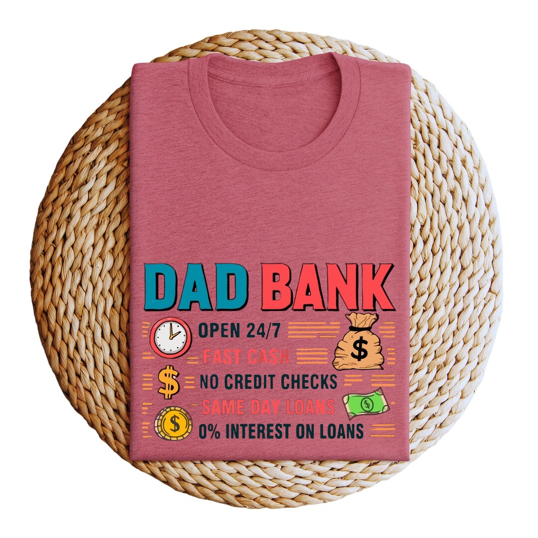 Dad Bank Shirt, Funny Dad Bank Shirt, Funny Shirt for Dad, Father's Day ...