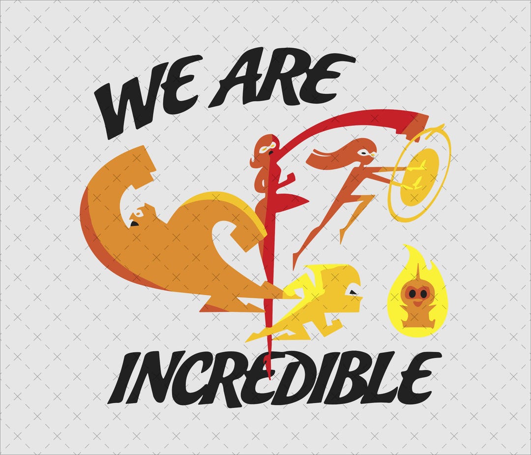 We Are Incredibles Png, Edna Svg, the Incredibles Quote Svg, the ...