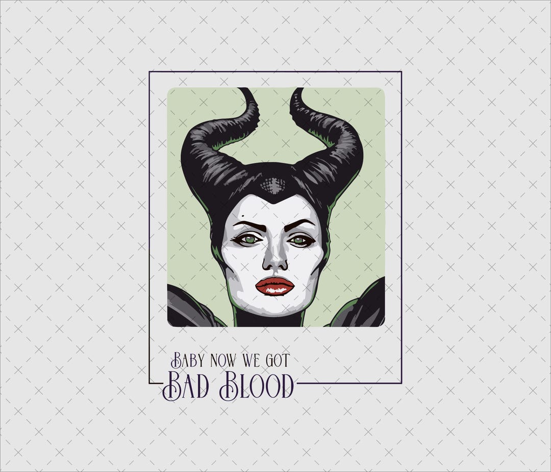 Baby Now We Got Bad Blood Png, Maleficent Png, Villain Png, Evil Queen ...