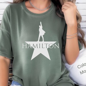 Comfort Colors®, Hamilton T-shirt, American Musical Shirt, Broadway ...