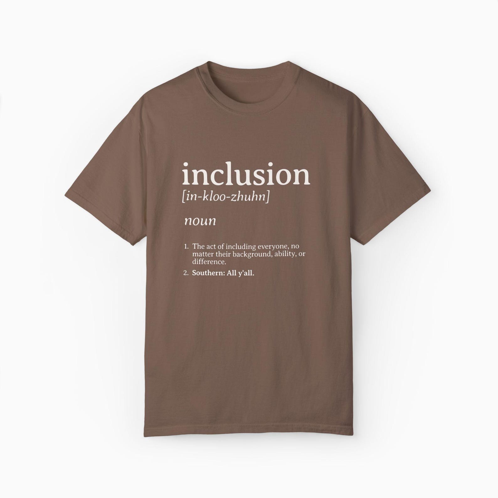 Inclusion Definition - Southern Style Comfort Colors Tee (inclusion ...