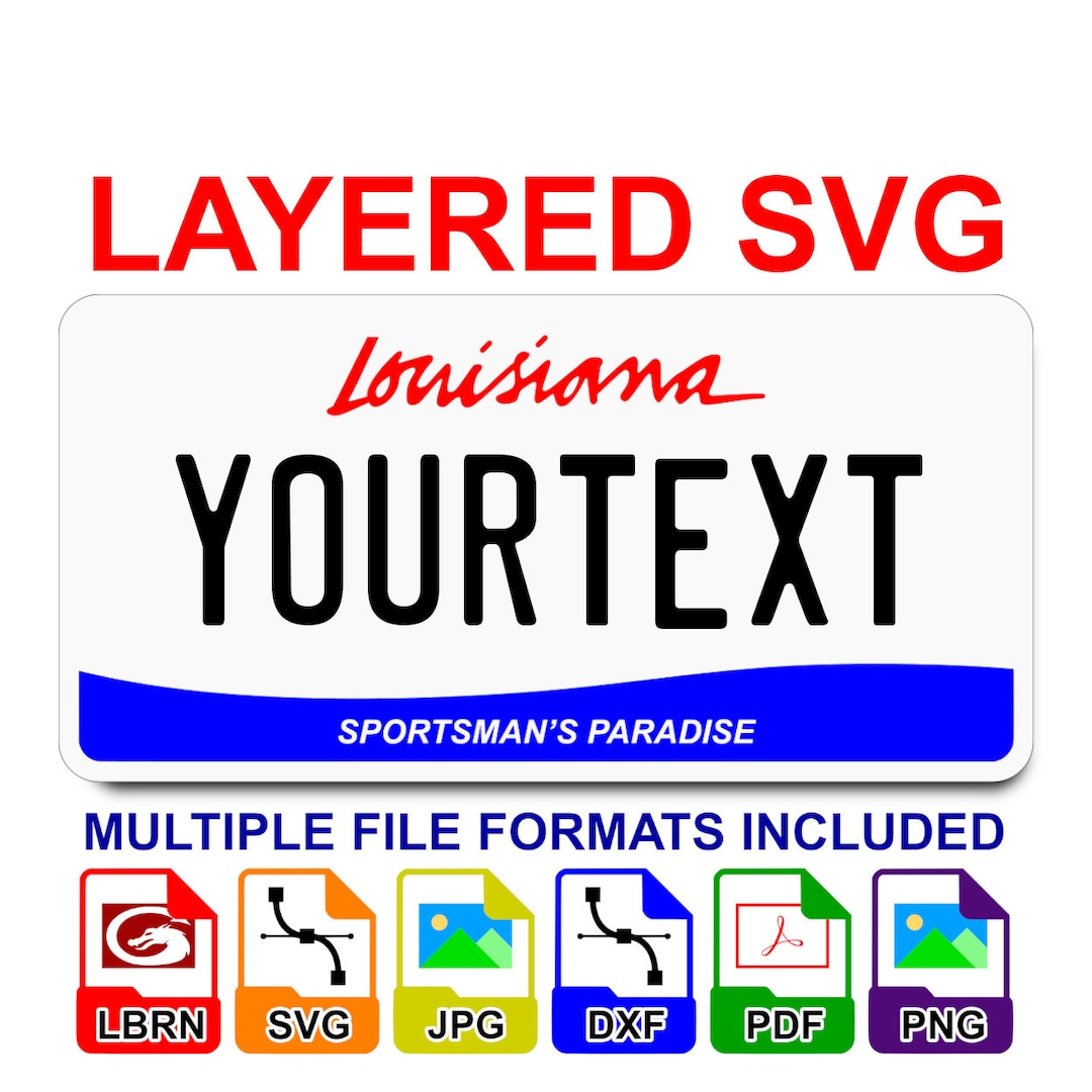 Louisiana LA License Plate Digital File Layered SVG - Lightburn Cricut ...