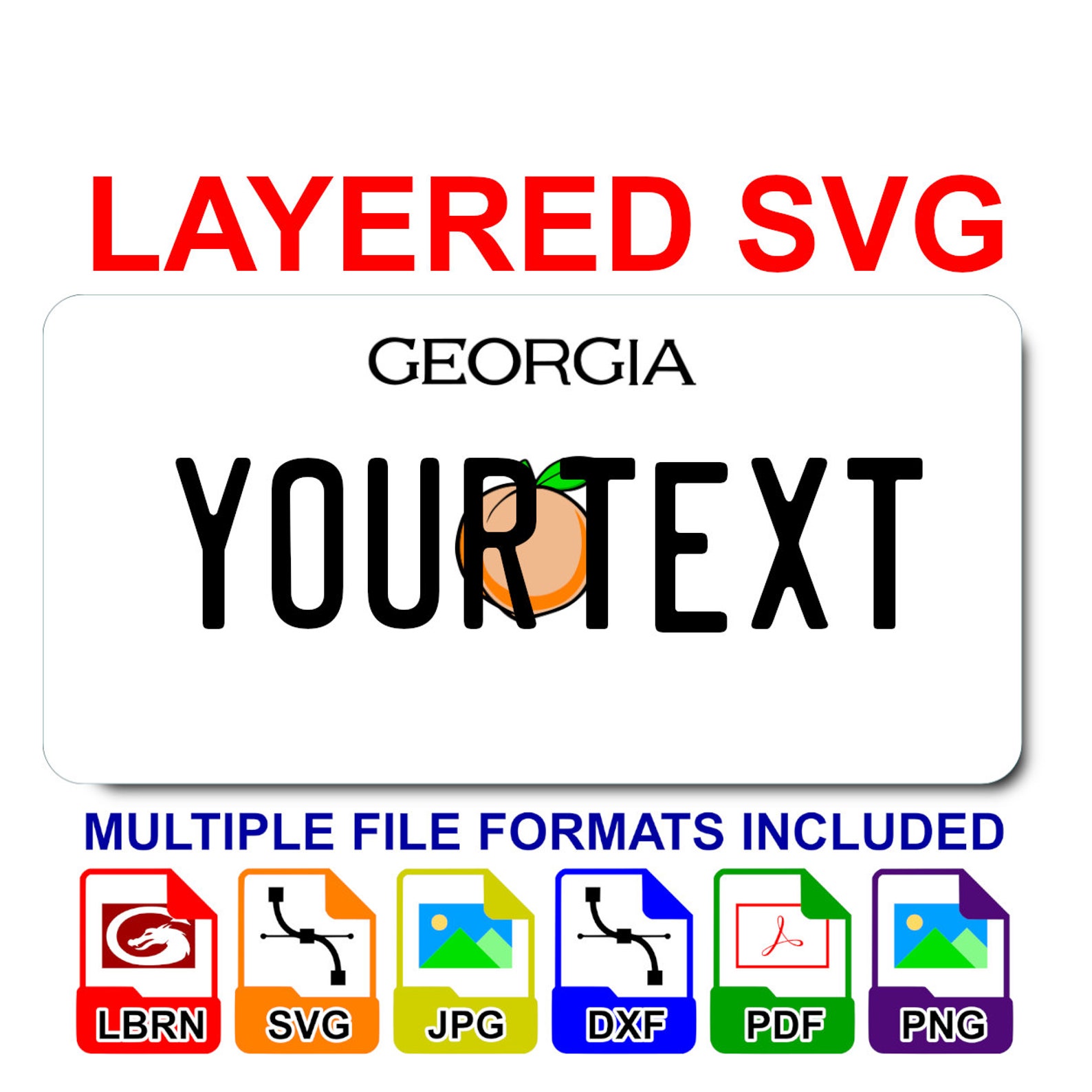 Georgia GA State License Plate Layered SVG Digital File - Lightburn ...