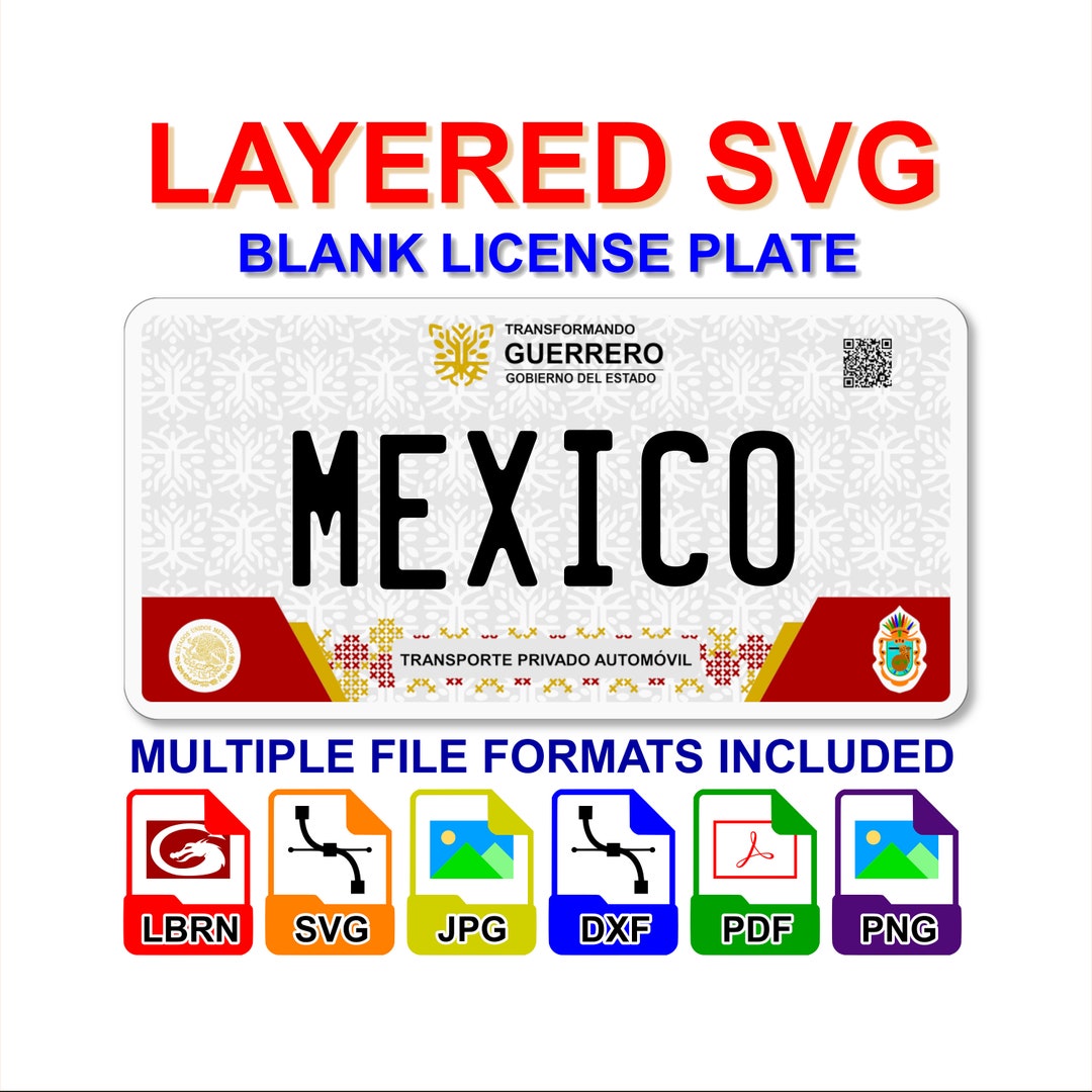 Guerrero Mexico License Plate Digital File Layered SVG - Lightburn ...