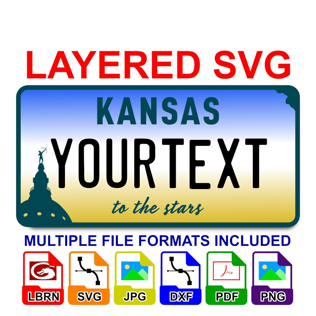 Kansas KS License Plate Digital File Layered SVG - Lightburn Cricut ...