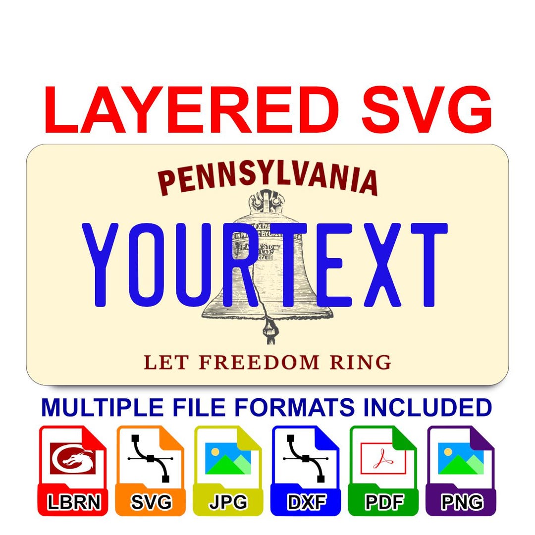 Pennsylvania License Plate SVG: Laser Cut File for Cricut, Glowforge ...