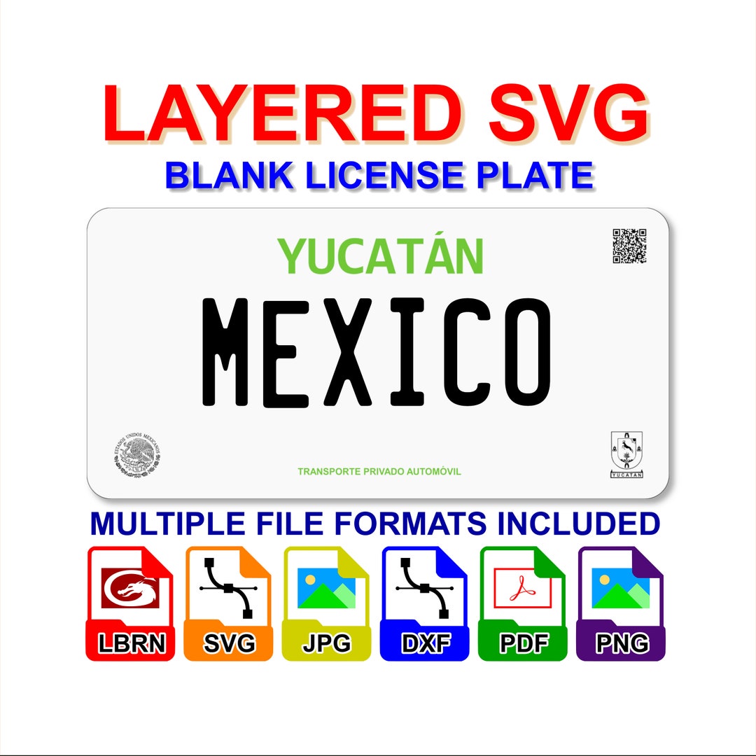 Yucatan Mexico License Plate Digital File Layered SVG - Lightburn ...