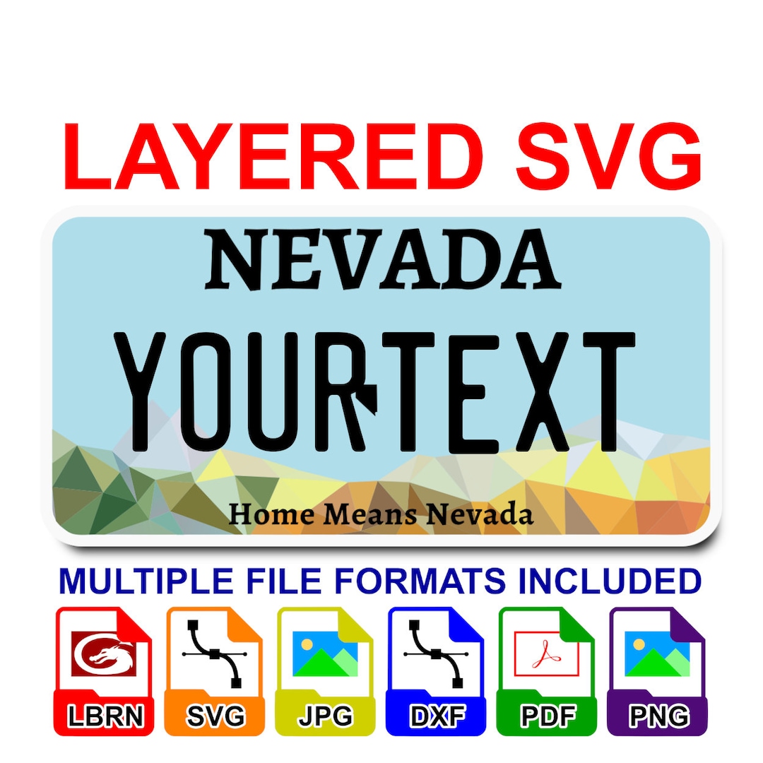 Nevada NV State License Plate Layered SVG Digital File - Lightburn ...