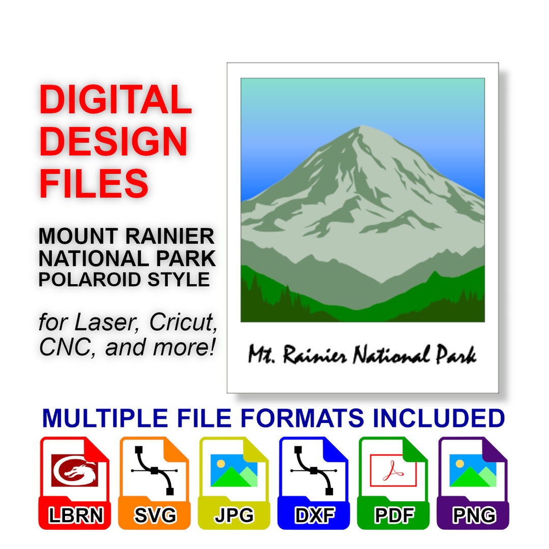 Mt Rainier National Park Digital File Layered SVG Lightburn Cricut ...