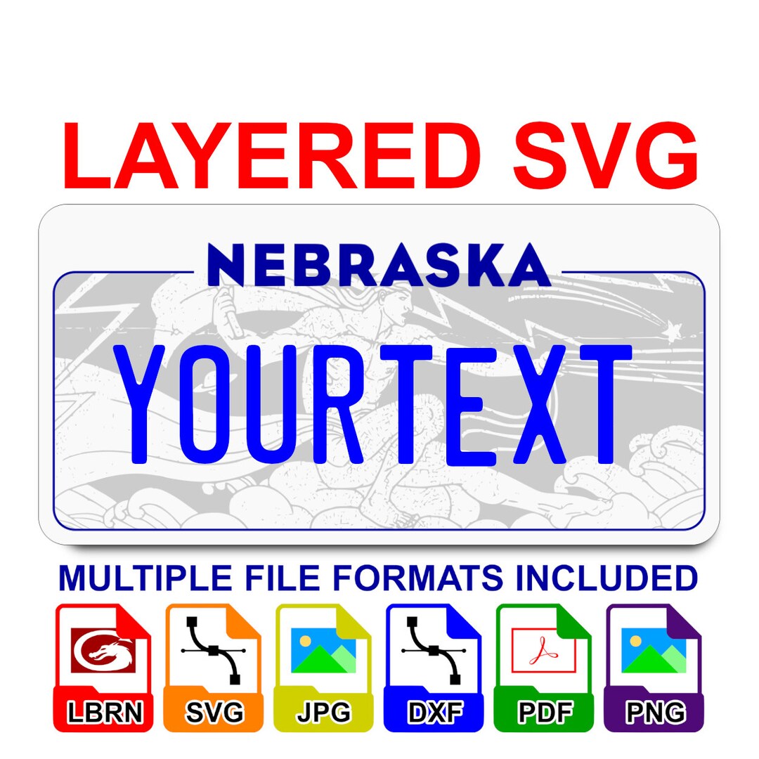 Nebraska NE State License Plate Layered SVG Digital File - Lightburn ...