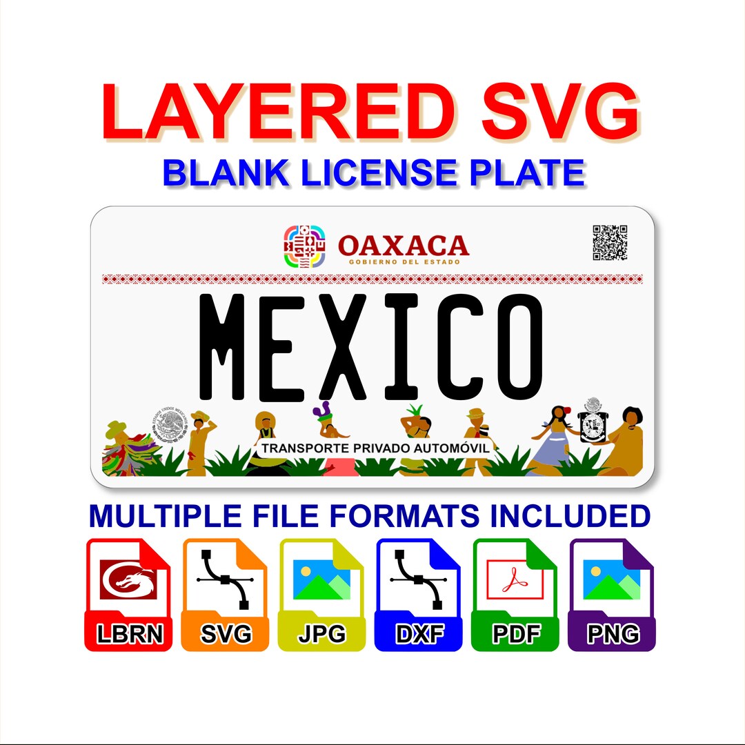 Oaxaca Mexico License Plate SVG - Layered Cut File for Cricut Glowforge ...