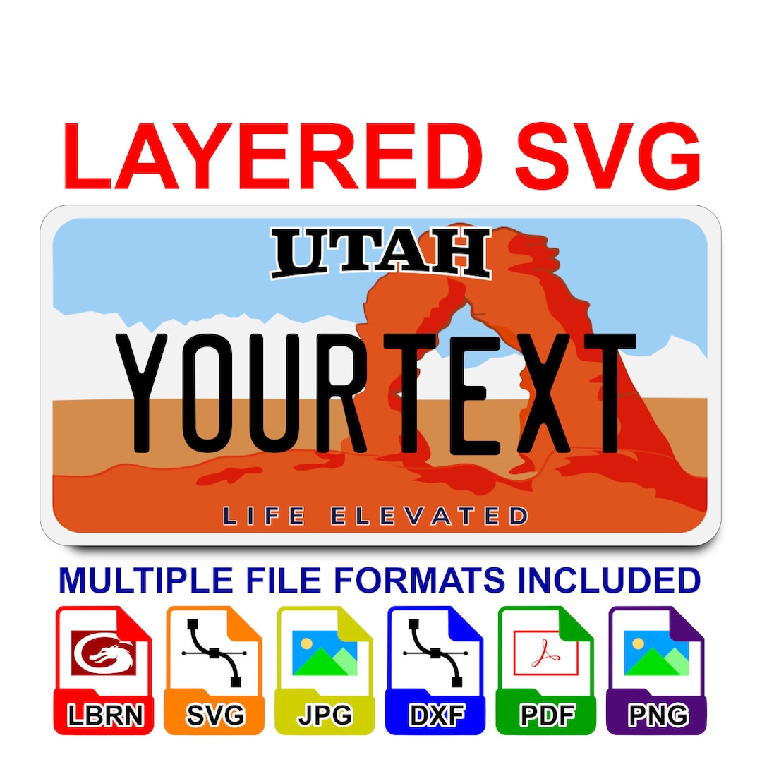 Utah UT State License Plate Layered SVG Digital File - Lightburn Cricut ...