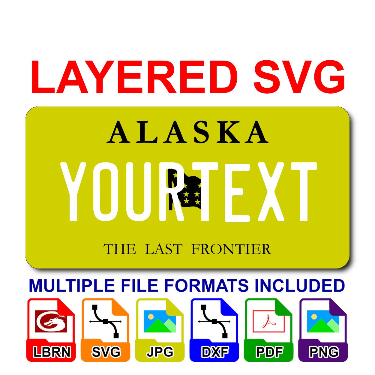 Alaska AK State License Plate Layered SVG Digital File Lightburn Cricut ...
