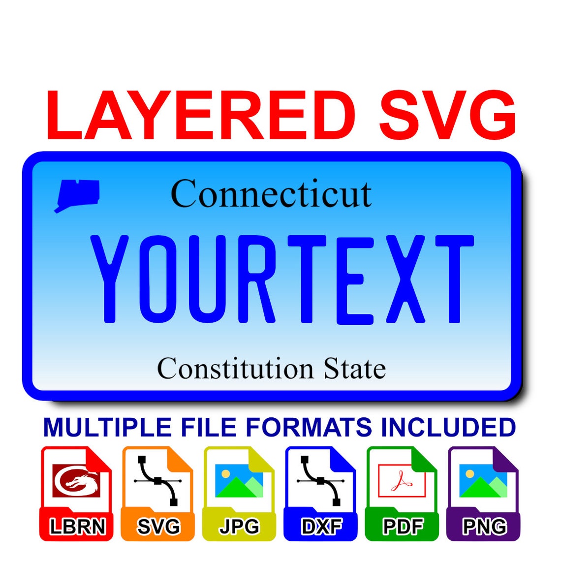 Connecticut CT State License Plate Layered SVG Digital File - Lightburn ...