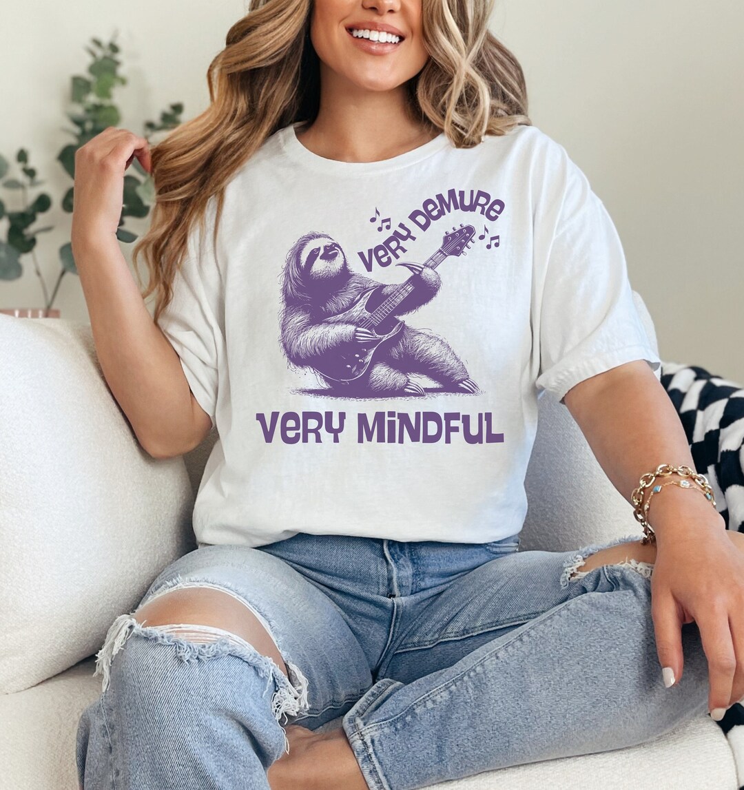 Very Demure Shirt Very Mindful Sloth Gifts Not Sheep Popular Right Now ...