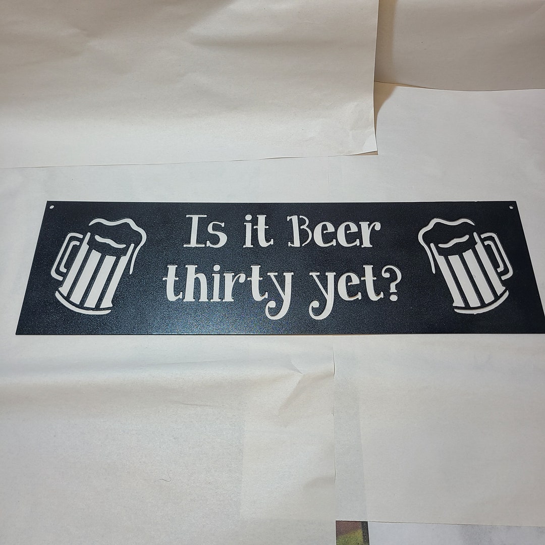 Beer Thirty Metal Art - Etsy