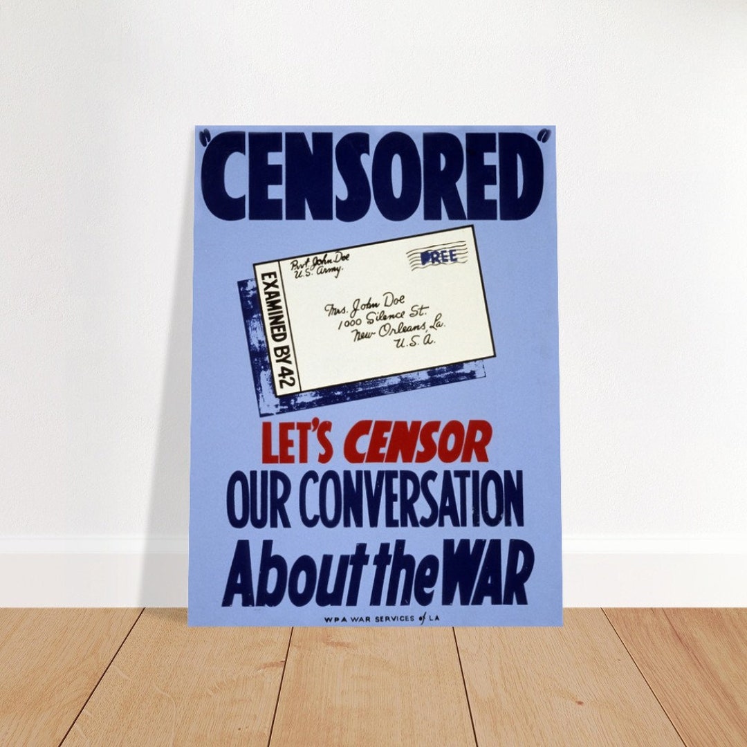 WW2 Censorship Propaganda Poster - Vintage WPA Censor, World War ...
