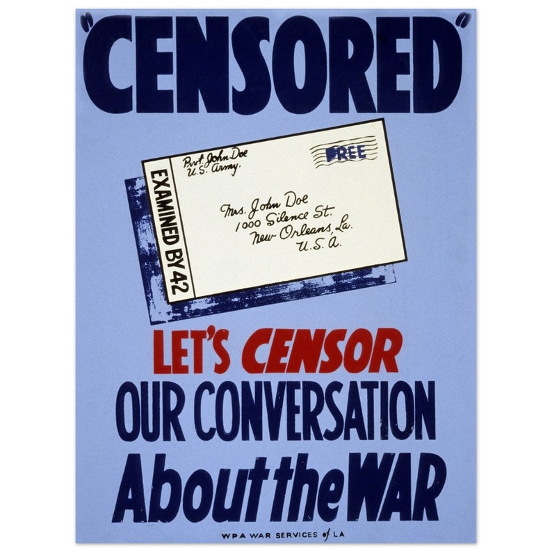 WW2 Censorship Propaganda Poster - Vintage WPA Censor, World War ...