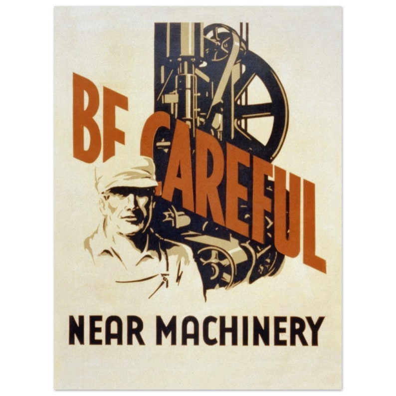 Antique Old Work Safety Poster - WPA 1930's Reproduction - Etsy