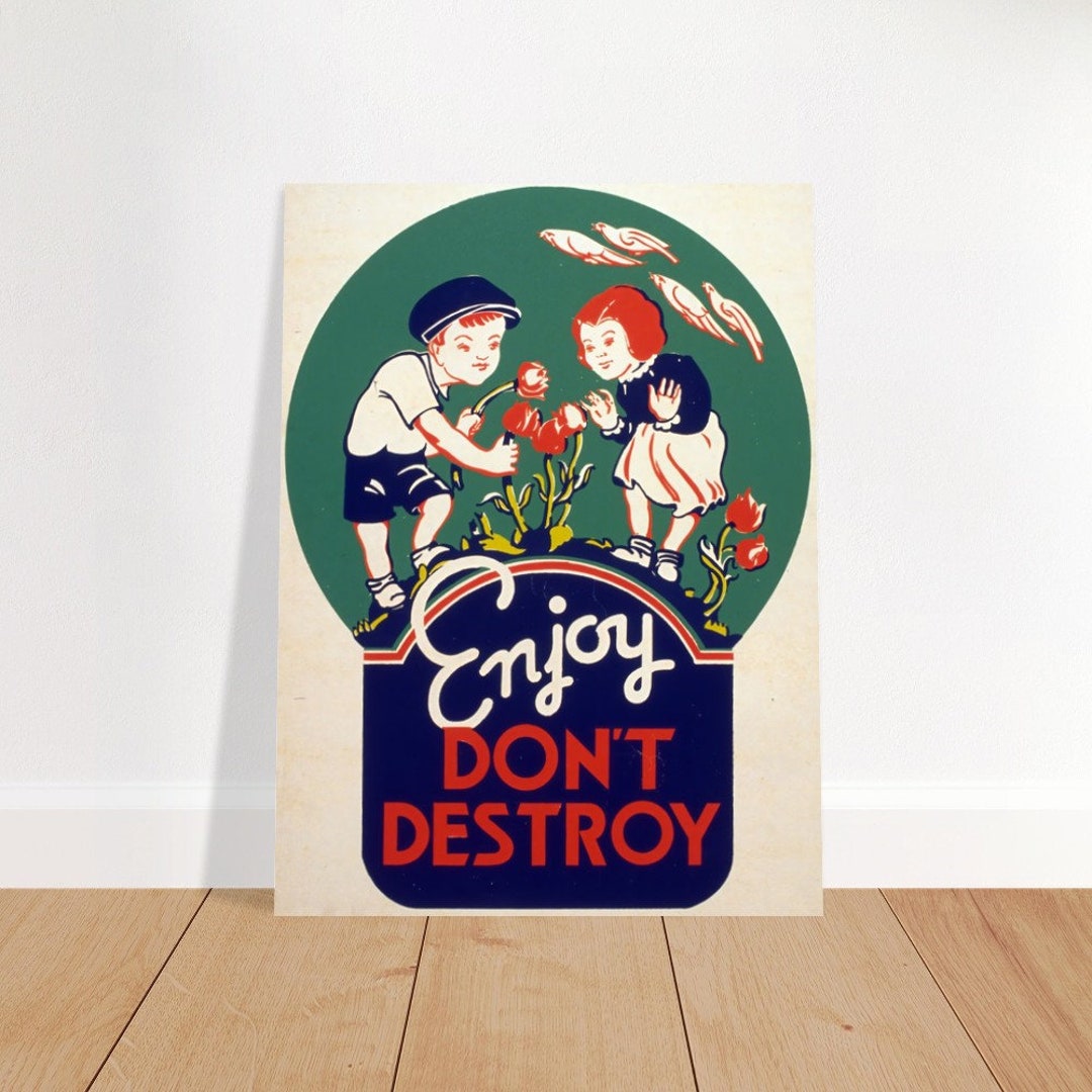 Enjoy, Don't Destroy Nature Poster - WPA 1930's Flowers, Children ...