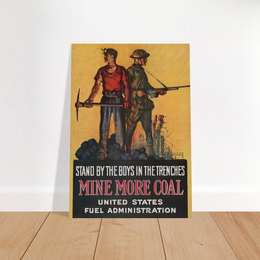 WWI WW1 Coal Propaganda Poster - 1918 USA World War Print Fuel ...