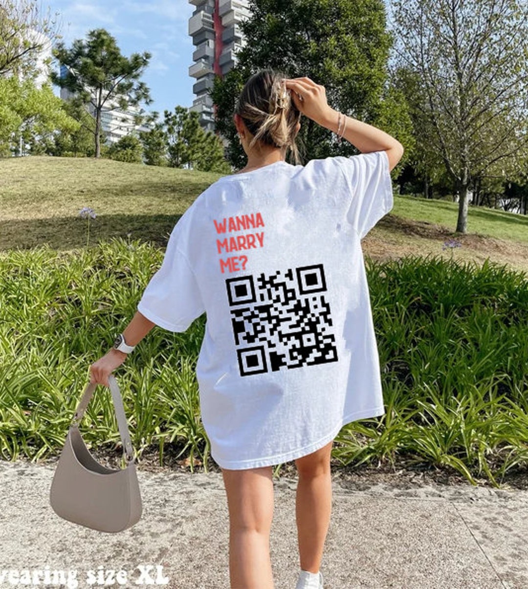 Wanna Marry Me QR Code T-shirt, Funny Quote T-shirt, Personalized QR ...