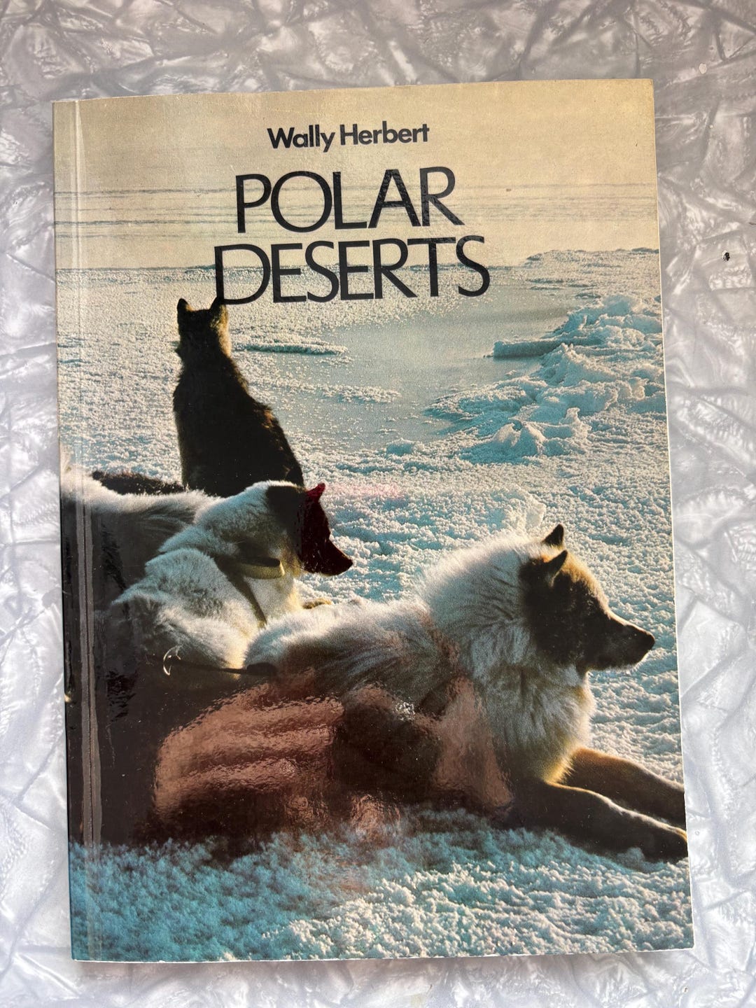 Polar Deserts by Wally Herbert 1978 Edition - Etsy