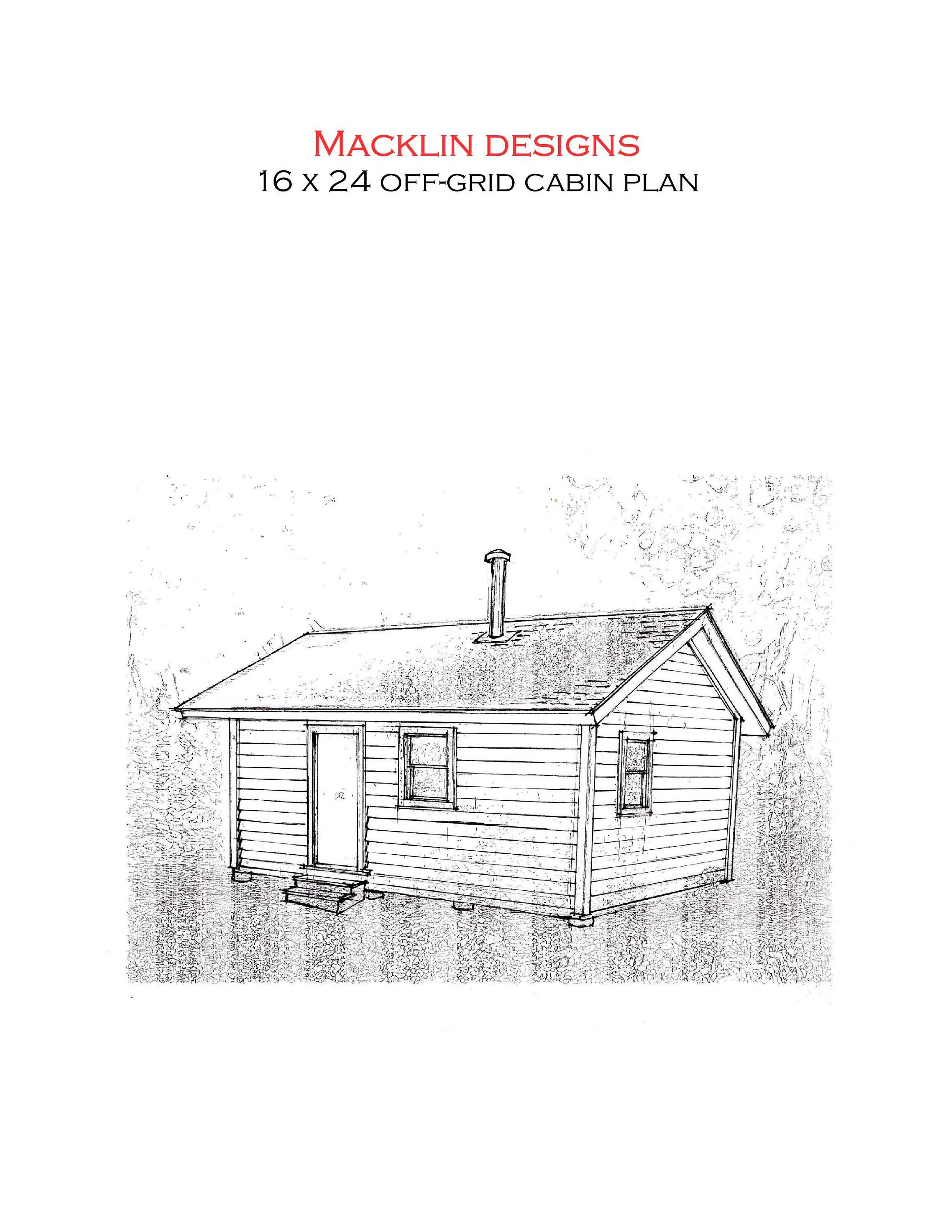 Macklin Designs 16 X 24 off Grid Cabin Plans - Etsy