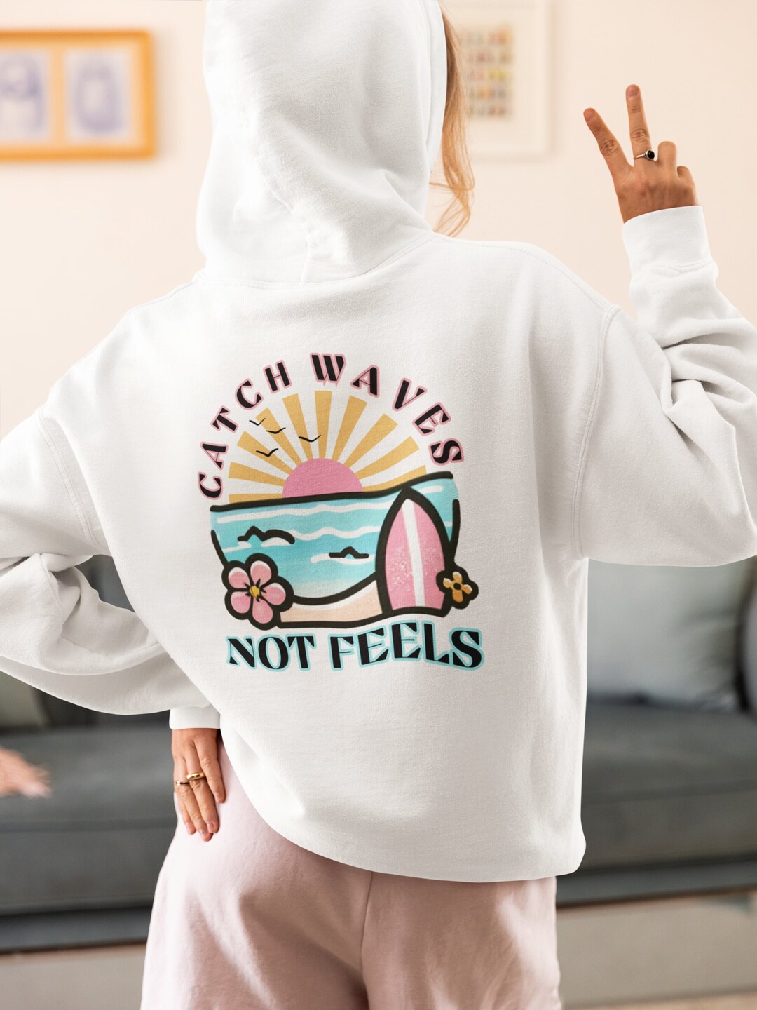 Catch Waves Not Feels Surf Hoodie, Surfcore Sweatshirt, Cute Surfing ...