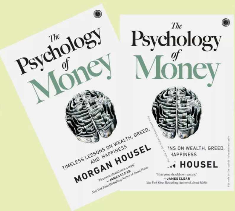 The Psychology of Money: Timeless Lessons on Wealth, Greed, and ...