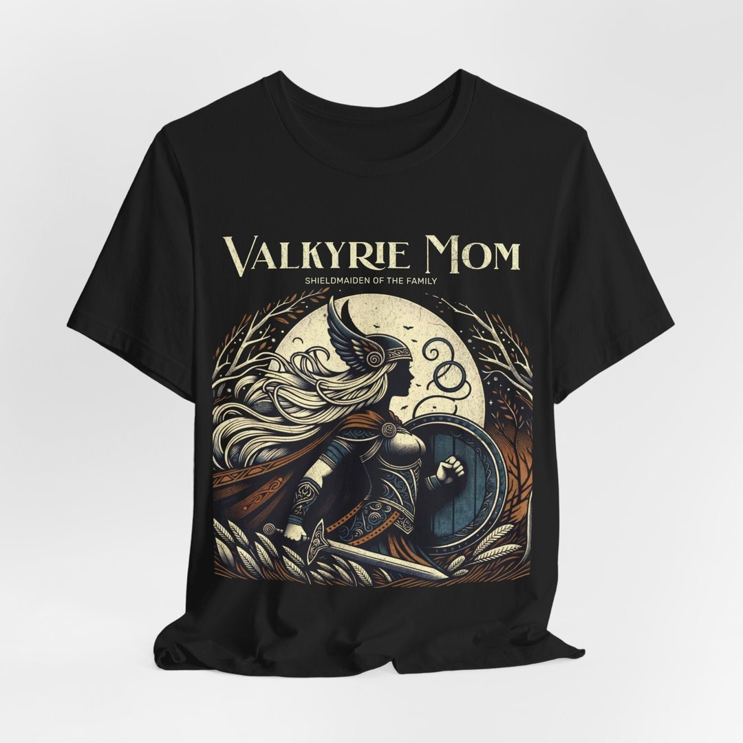 Valkyrie Mom || Shieldmaiden Mom || Viking Warrior Goddess || Norse ...
