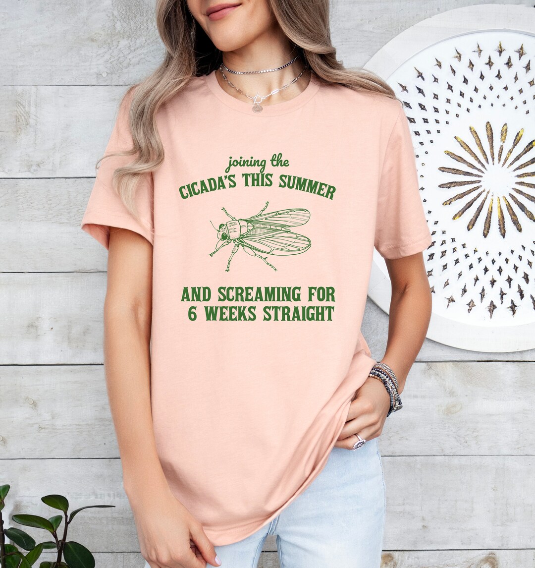 I'll Be Joining the Cicadas This Summer and Screaming for 6 Weeks ...