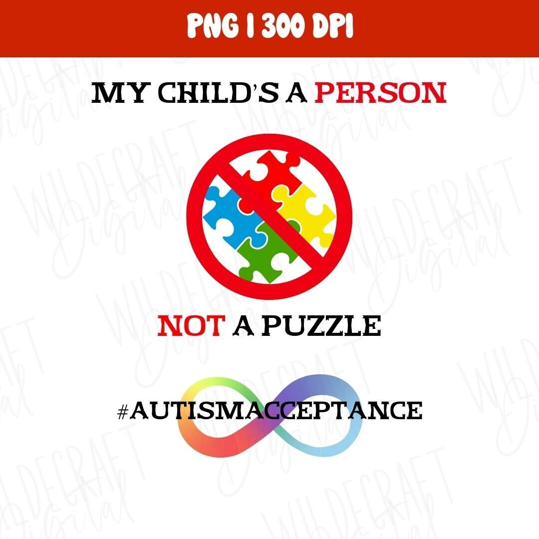 Autism Acceptance PNG for T-shirt Child Not Puzzle Design Autism ...