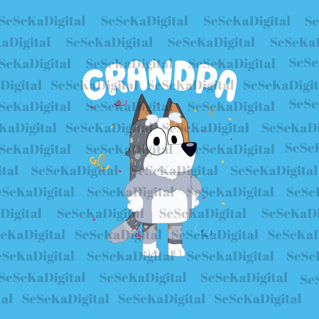 Bluey Grandpa Png ,bluey Png, Bluey Friends Instant Download,ready to ...