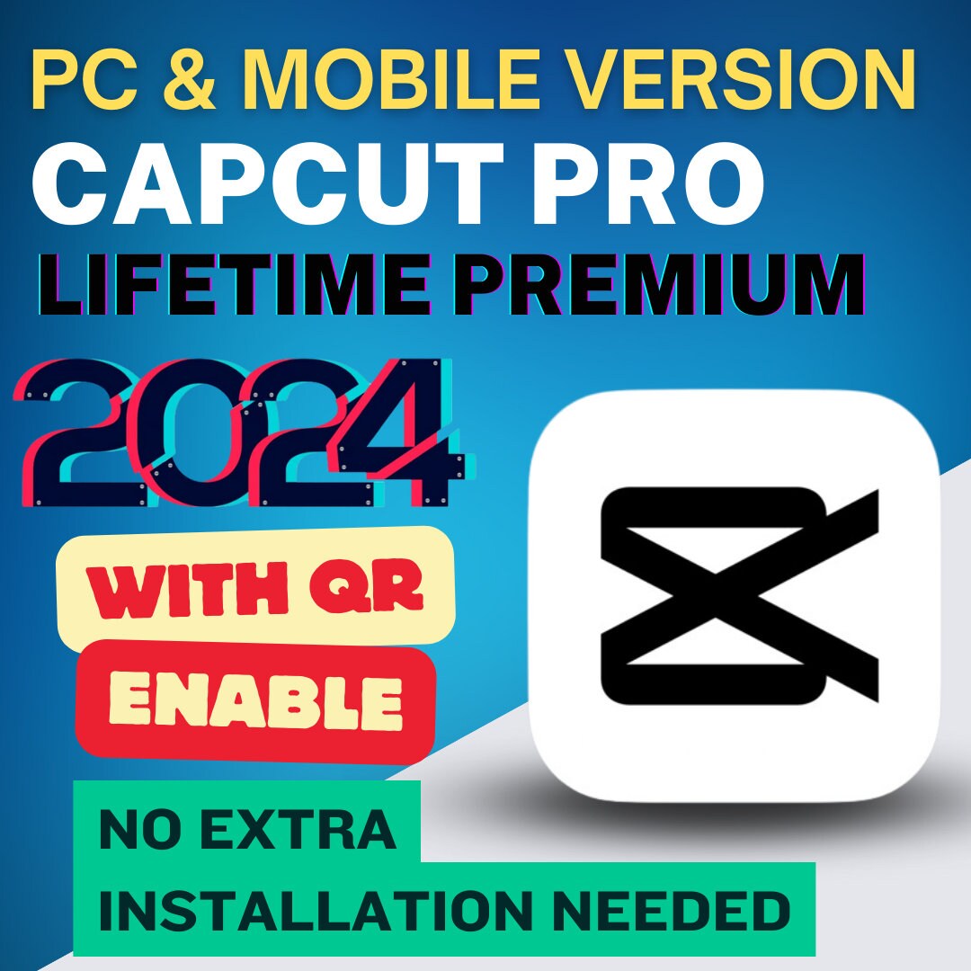 Capcut Pro 2024 IOS, Android, Macos or Windows Lifetime Access QR Login - Etsy UK