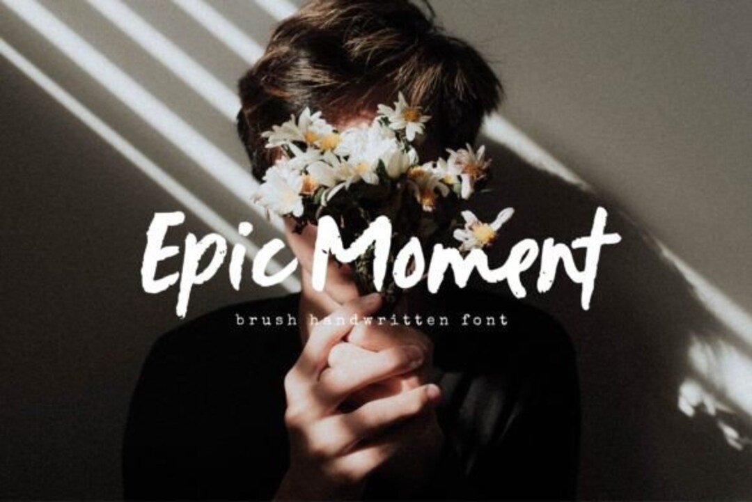 Epic Moment Font, Script Font, Modern Font, Casual Font, Handwritten ...