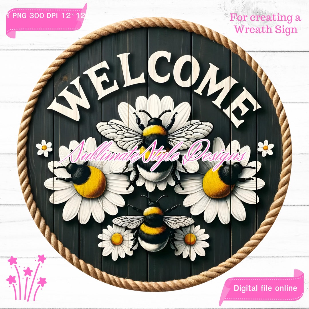 Bee Wreath Sign, Bee Welcome Signs, Daisies Circle Sign, Bee Spring ...