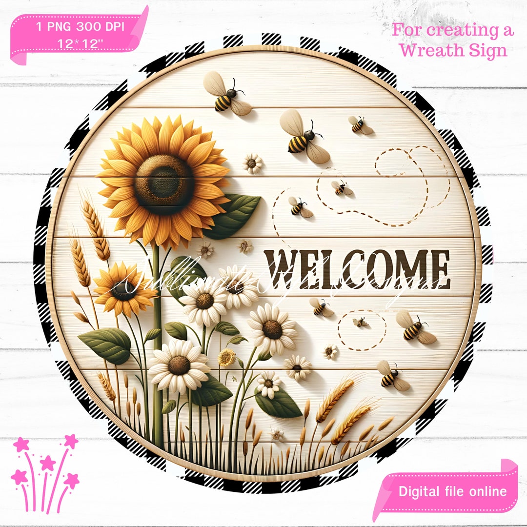 Welcome Bumblebees & Sunflowers Sign, Welcome Wreath Signs, Spring ...