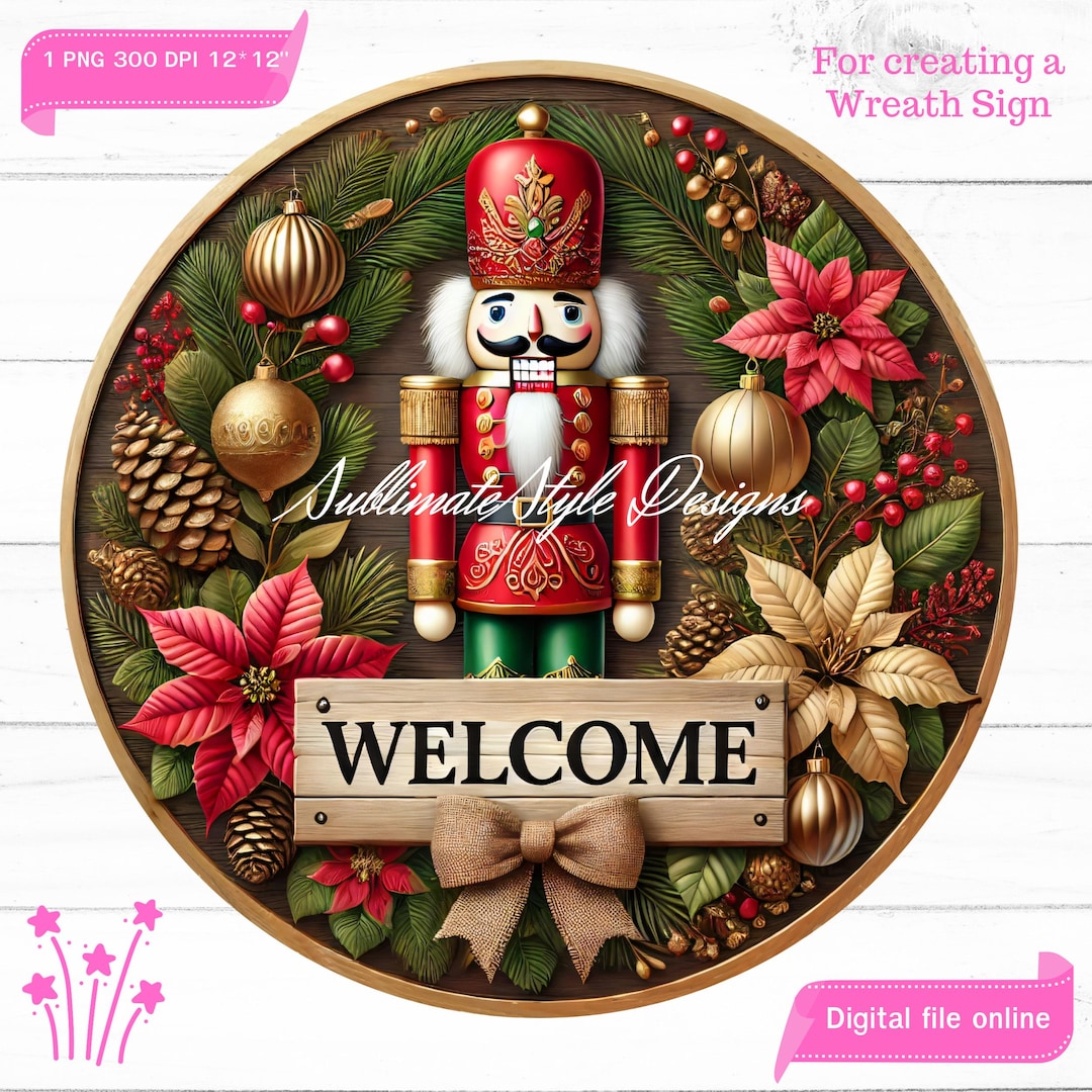 Christmas Nutcracker Welcome Sign, Holiday Round Door Hanger, Sublimation Design Digital ...
