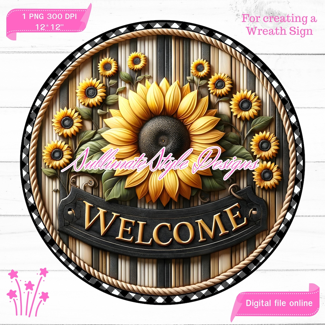 Sunflower Welcome Sign, Welcome Wreath Signs PNG, Sunflower Spring ...