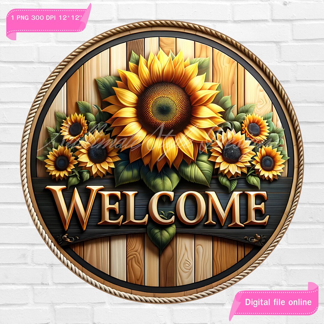 Sunflower Welcome Wreath Sign: Rustic Farmhouse PNG (digital Download ...