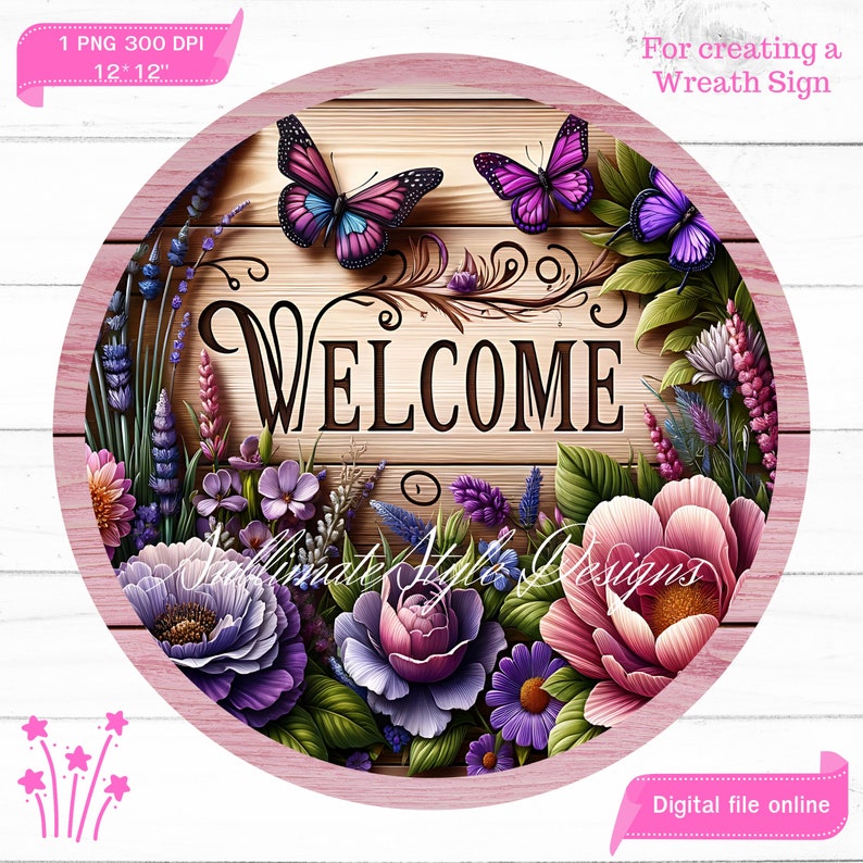 Welcome Butterflies & Flowers Sign, Digital PNG Design: Perfect for ...