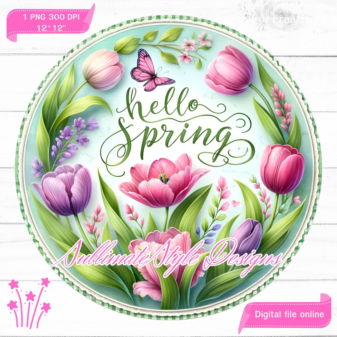 Hello Spring Tulips and Butterfly Sign, Spring Wreath Signs, Spring ...