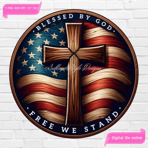 Patriotic Christian Round Sign, American Flag and Cross Sublimation ...
