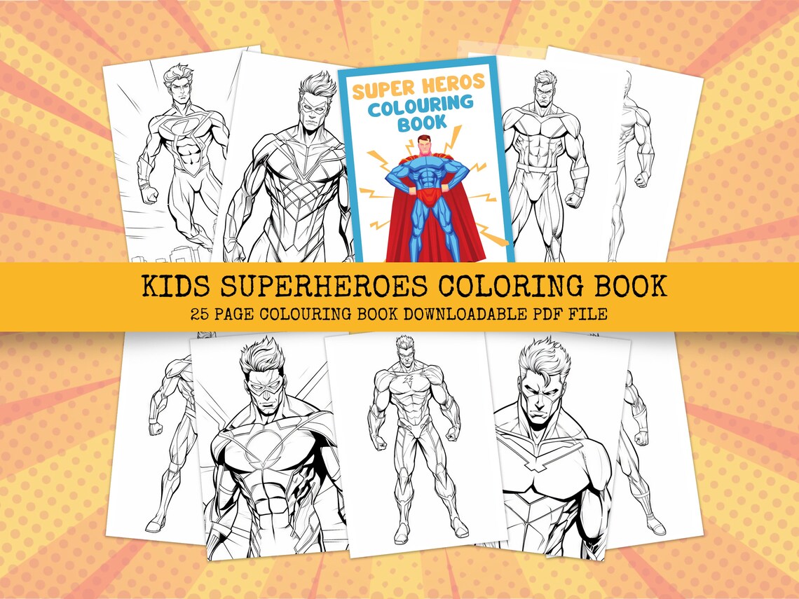 25 Superhero Coloring Pages, Kids School Holiday Activity Pages ...