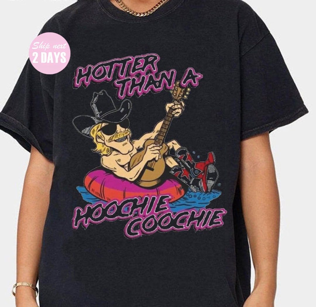 Vintage Hotter Than A Hoochie Coochie Shirt, Alan Jackson Tour Unisex ...
