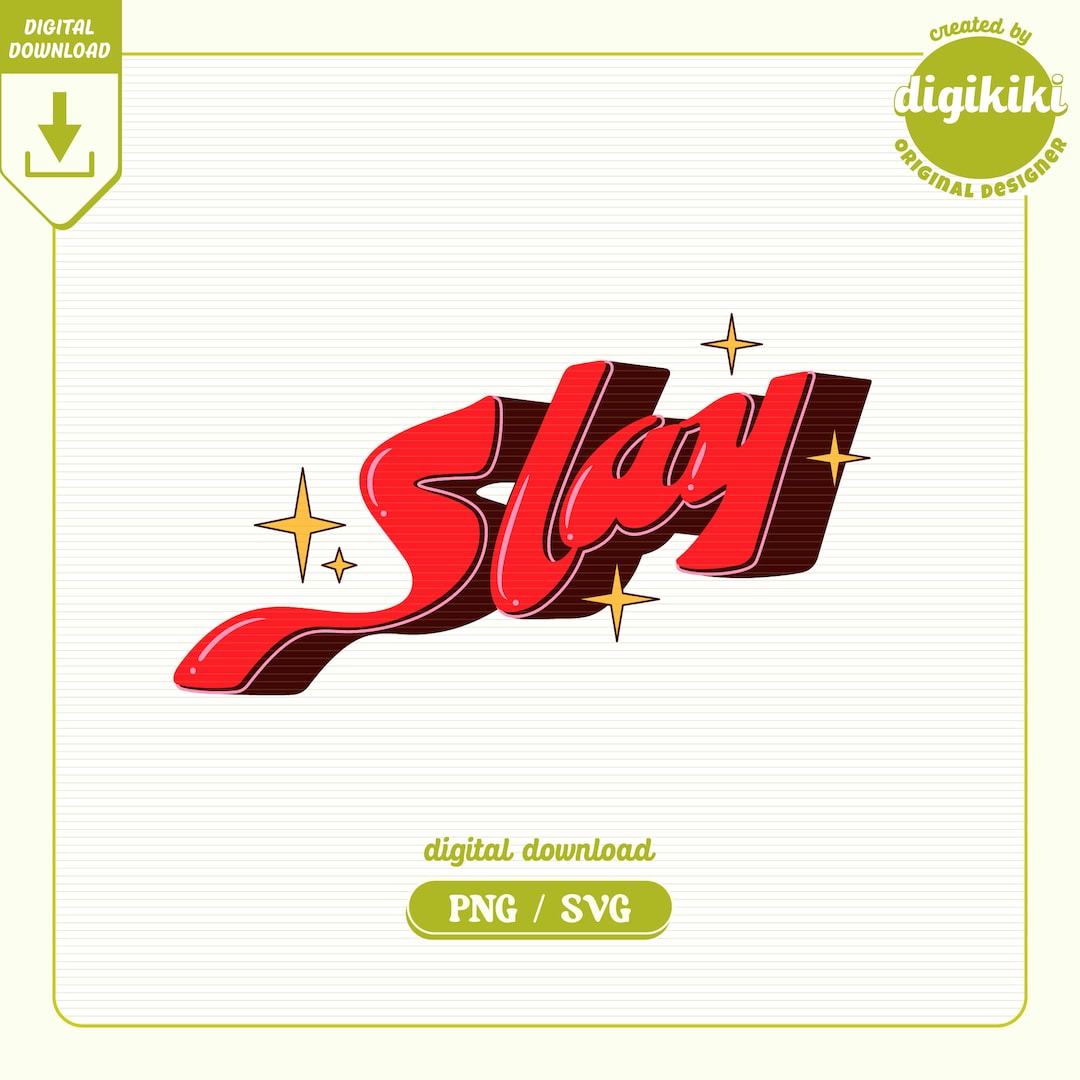Slay PNG Svg,trendy Bold Aesthetic,retro Png,funny Positive Quote ...