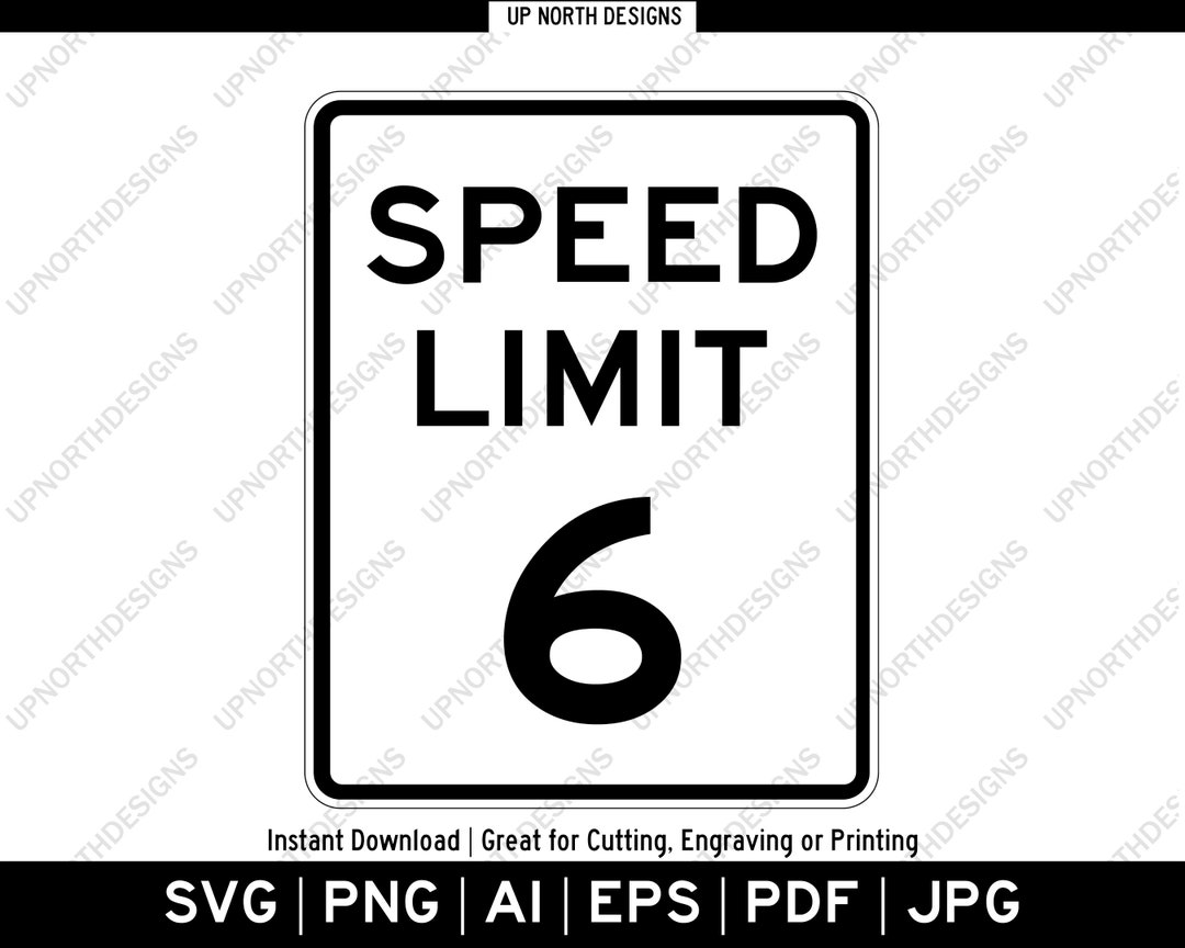 Speed Limit 6 MPH Sign | Vector Graphic Logo Image | Silhouette Road ...