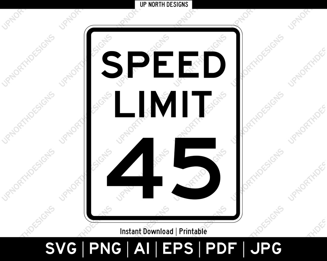 Speed Limit 45 MPH Sign | Vector Graphic Logo Image | Silhouette Road ...